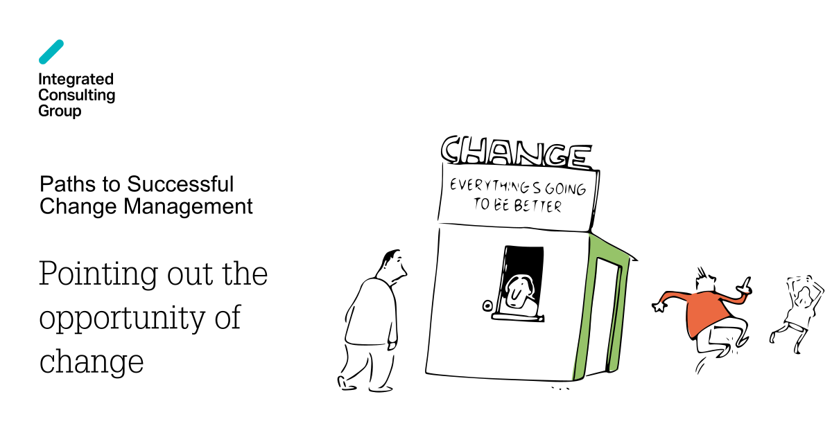 The opportunity of change | Adventure Change Management - ICG